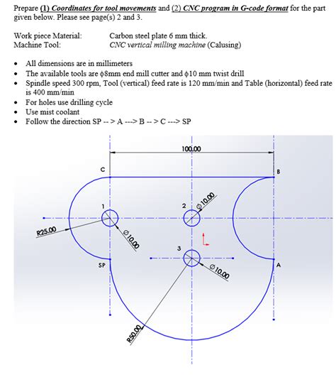 Solved Prepare 1 Coordinates For Tool Movements And 2cnc