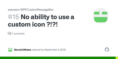 No Ability To Use A Custom Icon Issue 15 Evanwon WPFCustomMessageBox GitHub