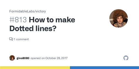 How To Make Dotted Lines · Issue 813 · Formidablelabsvictory · Github