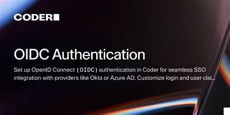 Openid Connect Oidc Setup Guide Coder Docs