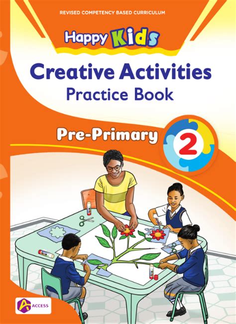 Creatives Activities Practice Book Pp2 Access Publishers Kenya