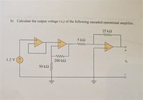 solved b calculate the output voltage vo of the following