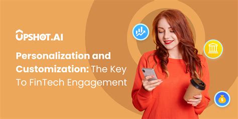 Guest Post Personalization And Customization The Key To Fintech