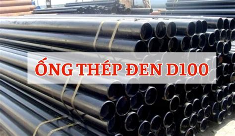 Ống Thép D300 Khám Phá Ứng Dụng Và Lựa Chọn Sản Phẩm Phù Hợp