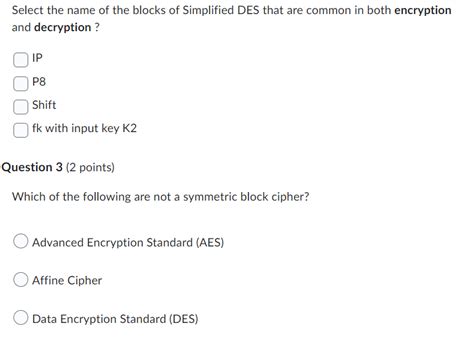 Solved Select The Name Of The Blocks Of Simplified DES That Chegg
