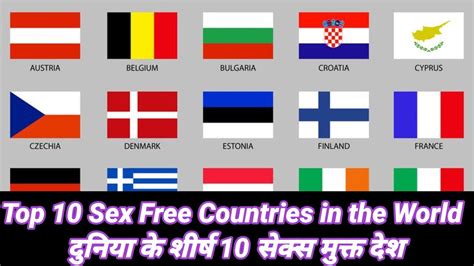 Top 10 Sex Free Countries In The World दुनिया के शीर्ष 10 सेक्स मुक्त