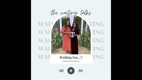 The Waiting Talks Episode 7 Featuring Bonnie And Ancy George Youtube