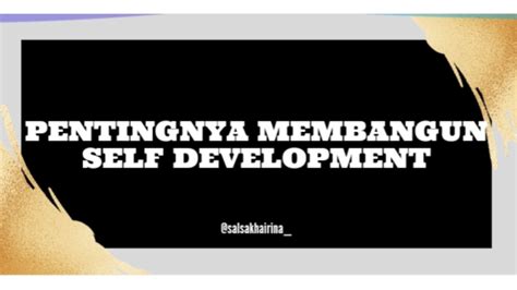 Pentingnya Membangun Self Development