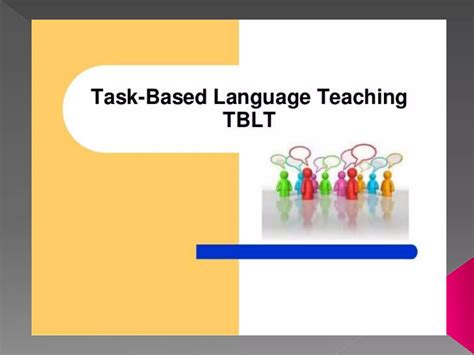 Task Based Language Teaching Ppt
