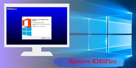 KMSpico Riesgos peligros y cómo eliminar el activador de Windows y Office