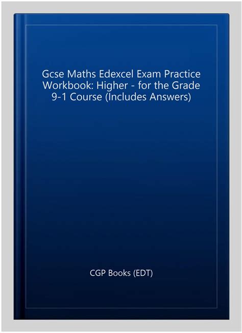 Gcse Maths Edexcel Exam Practice Workbook Higher For The