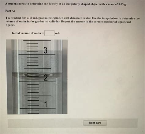 Solved A Student Needs To Determine The Density Of An Chegg