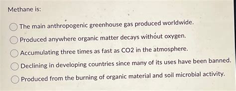 Solved Methane Isthe Main Anthropogenic Greenhouse Gas