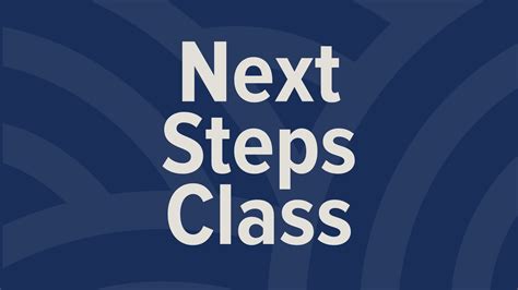 Next Steps Class Destiny Church