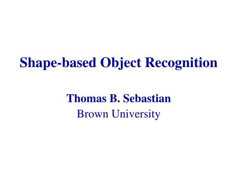 Ppt Shape Based Object Recognition Powerpoint Presentation Free Download Id6886611