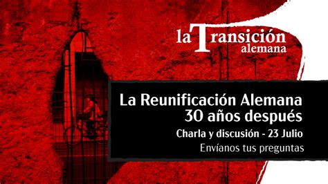 La Reunificación Alemana 30 Años Después Elecciones En Alemania