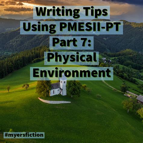 Writing Tips Using Pmesii Pt Part 7 Physical Environment Kenneth W Myers