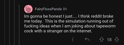 this is the simulation running out of fucking ideas when i am joking
