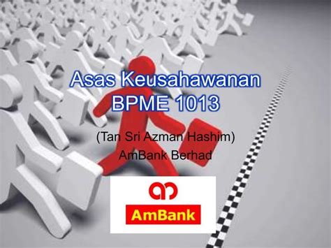 Tan Sri Azman Hashim Ppt