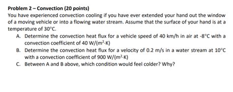 solved problem 2 convection 20 points you have