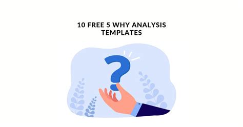 10 Free 5 Why Analysis Templates 10 Free 5 Why Analysis Templates