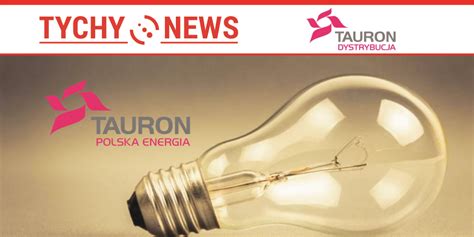 Planowane Przerwy W Dostawie Energii Elektrycznej W Tychach Tychy News