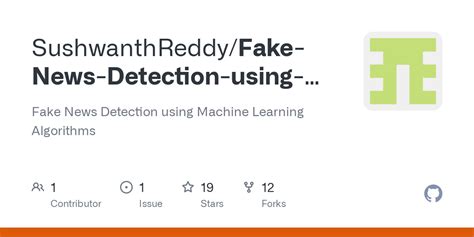 GitHub SushwanthReddy Fake News Detection Using Machine Learning Fake News Detection Using