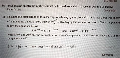 SOLVED B Prove That An Azeotropic Mixture Cannot Be Formed From A