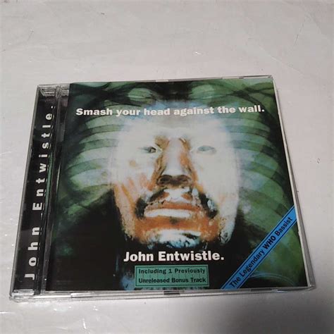 ジョン エントウィッスル／smash Your Head Against The Wall John Entwistlewho The