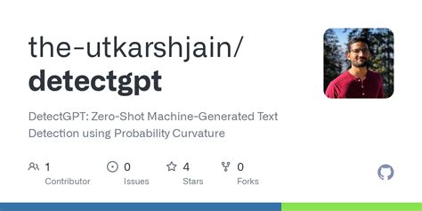 Github The Utkarshjaindetectgpt Detectgpt Zero Shot Machine