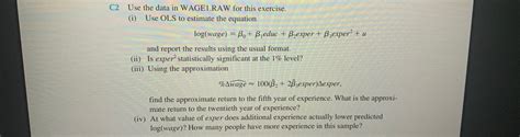 Solved Steps Forc2 ﻿use The Data In Wage1raw For This