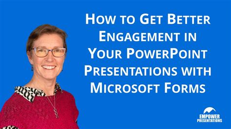 How To Get Better Engagement In Your Powerpoint Presentations With Microsoft Forms