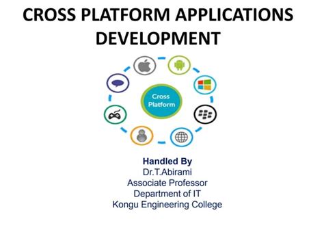 Cross Platform Applications Development Ppt