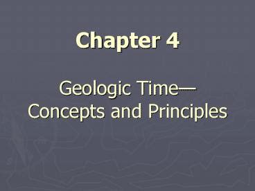 Geologic Time Concepts And Principles Presentation Free To View