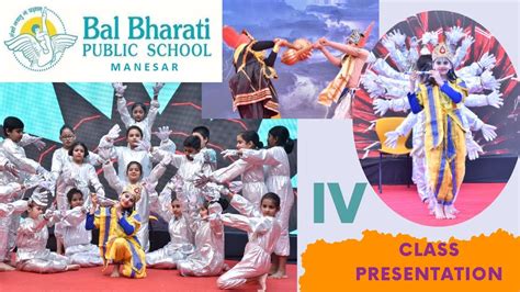 Annual Presentation Class 4th Bal Bharati Public School Manesar Youtube