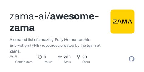 Github Zama Ai Awesome Zama A Curated List Of Amazing Fully