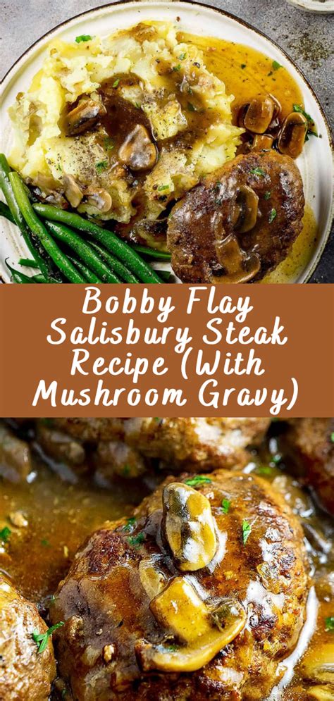 Bobby Flay Salisbury Steak Recipe With Mushroom Gravy Cheff Recipes