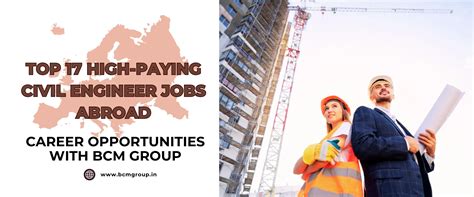 Top 12 High Paying Civil Engineer Jobs Abroad Apply Now