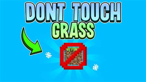 Dont Touch Grass By Dalibu Studios Chunk Minecraft Bedrock
