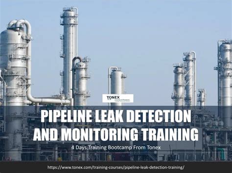 PPT Pipeline Leak Detection And Monitoring Tonex Training PowerPoint Presentation ID