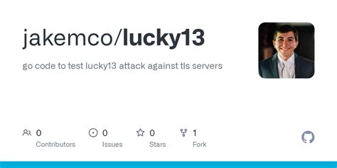 Github Jakemcolucky13 Go Code To Test Lucky13 Attack Against Tls