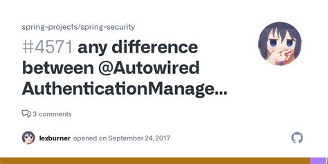 Any Difference Between Autowired AuthenticationManager And Override Configure