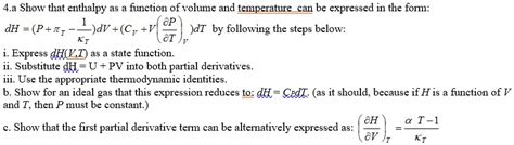 4a show that enthalpy as a function of volume and temperature can be