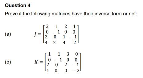 Question Prove If The Following Matrices Studyx