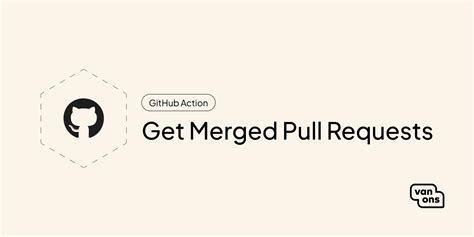 Get Merged Pull Requests Actions Github Marketplace Github