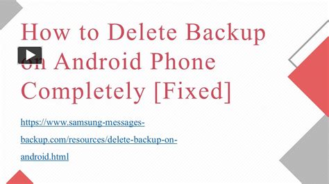 PPT How To Delete Backup On Android Phone Completely Fixed PowerPoint Presentation Free To