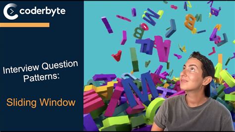 Cracking Common Interview Algorithm Patterns Sliding Window Part 3 Of 3 Youtube