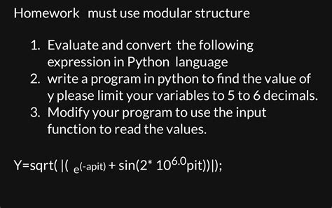 Solved Homework Must Use Modular StructureEvaluate And Chegg