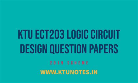 KTU ECT203 Logic Circuit Design Question Papers