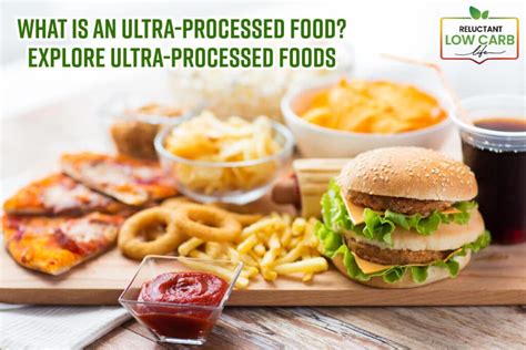 What Is An Ultra Processed Food Explore Ultra Processed Foods